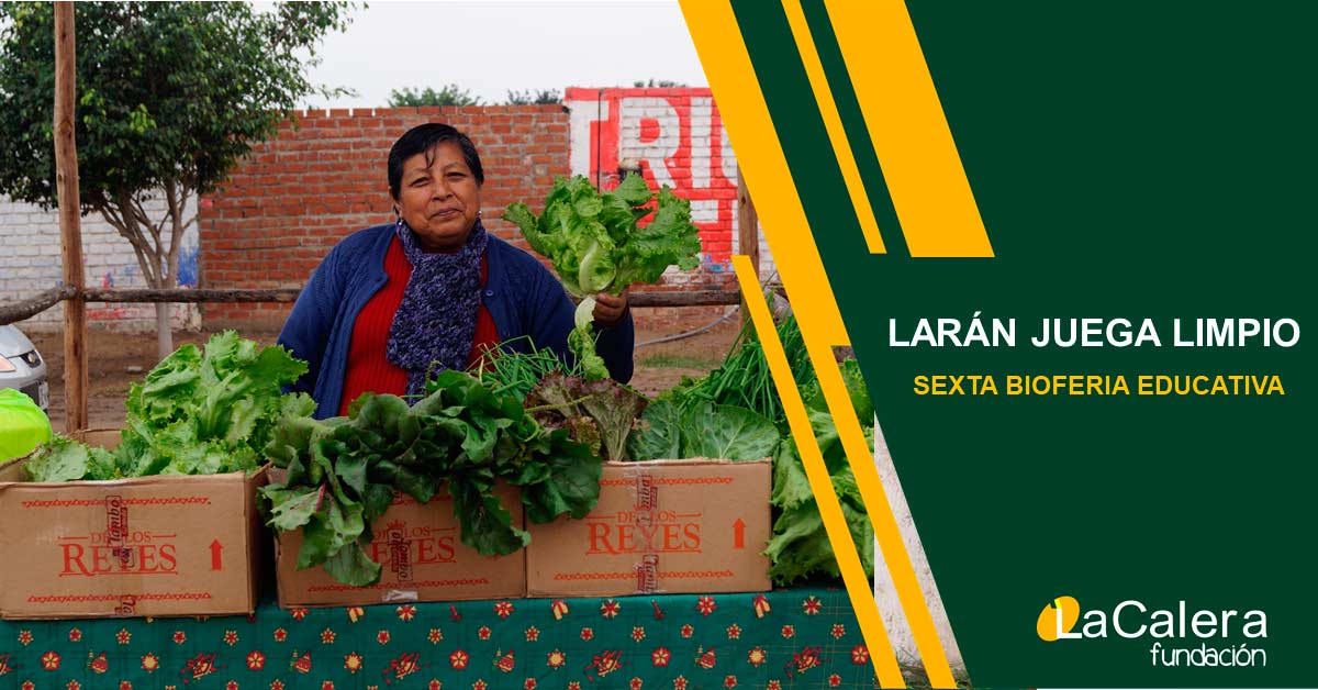 Larán Juega Limpio en Sexta Bioferia Educativa - Fundación La Calera