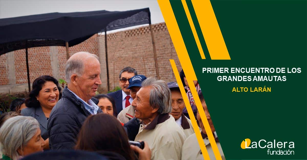Primer Encuentro de los Grandes Amautas - Fundación La Calera